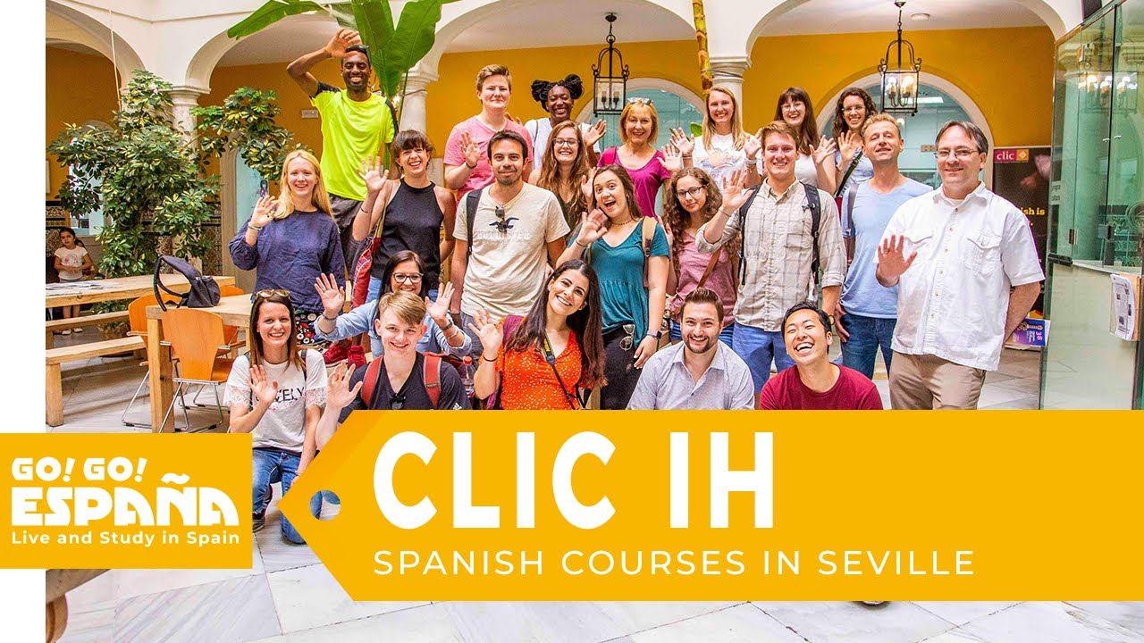 Learn Spanish in Seville @ CLIC International House by Go! Go! España ...