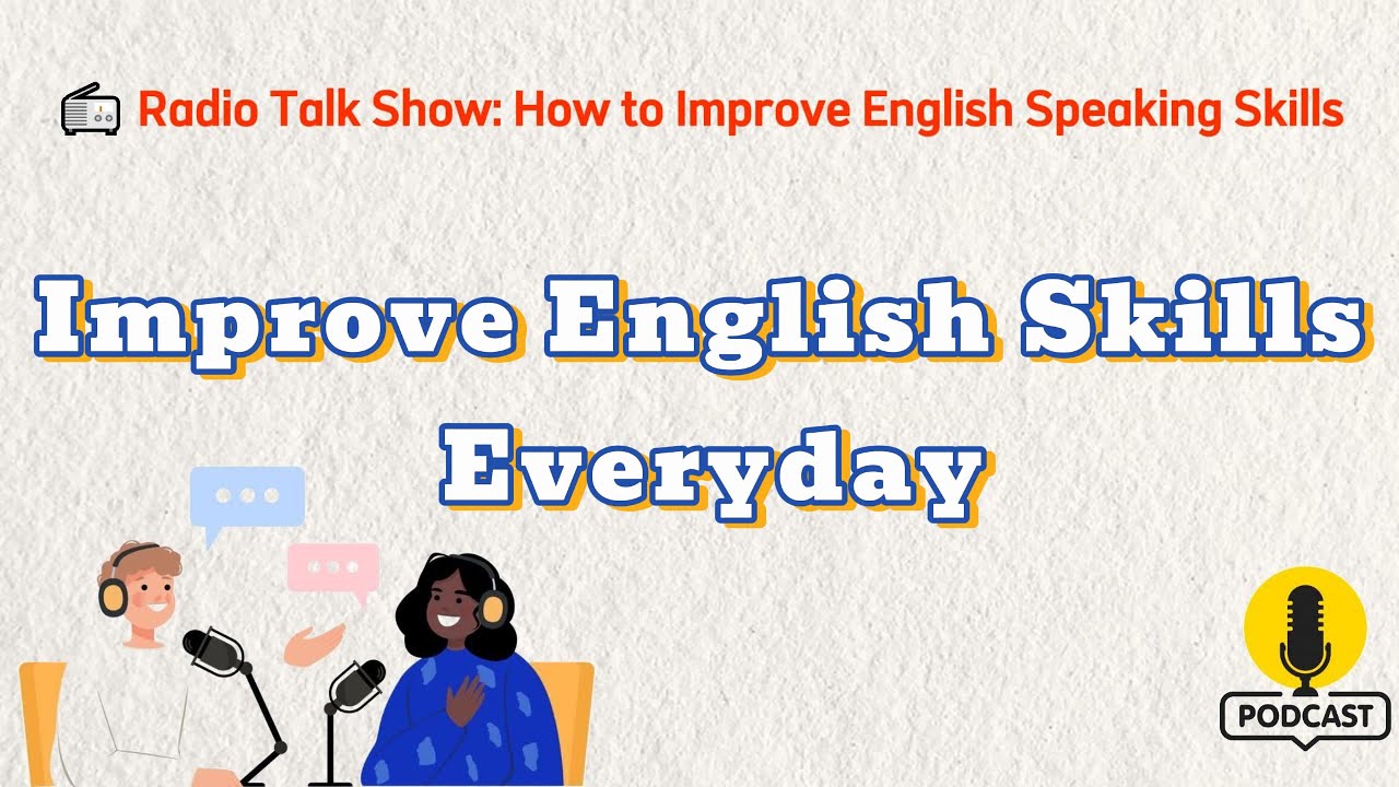 improve English skills everyday | real English conversation | how to ...