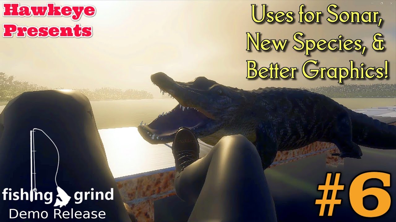 Fishing Grind: Demo Release - Episode 6 - Uses for Sonar, New Species ...