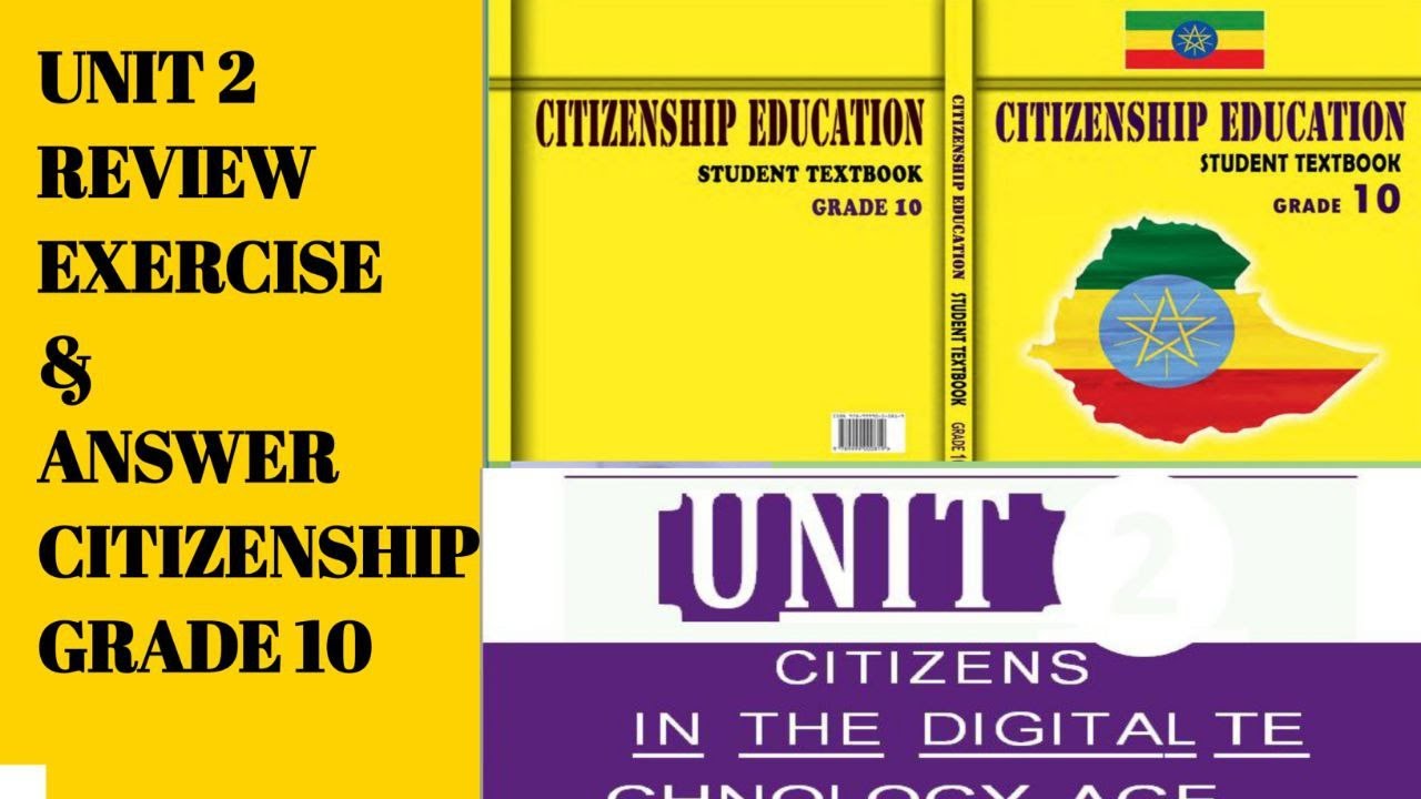 Grade 10 citizenship unit 2 review exercise/የአስረኛ ክፍል ስነ-ዜጋ ምህራፍ ሁለት ...