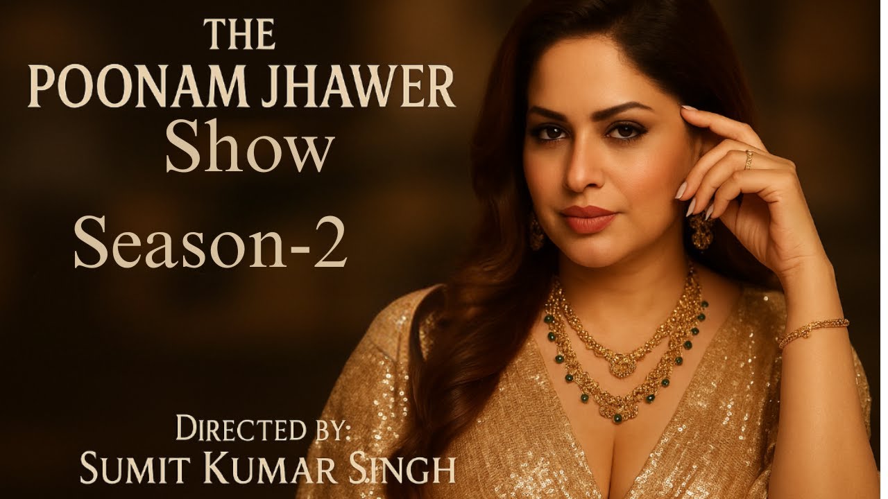Poonam Jhawer Show | Season-2 | Trailer | Web Series | Poonam Jhawer ...
