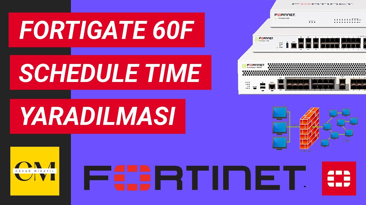 Fortigate Firewall 6 - Schedule yaradilmasi, Servislər, zaman idarəsi ...
