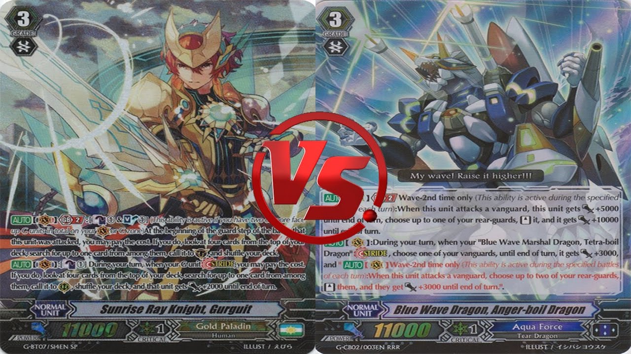 Cardfight!! Vanguard Gold Paladin (Gurguit) vs Aqua Force (Blue Wave ...