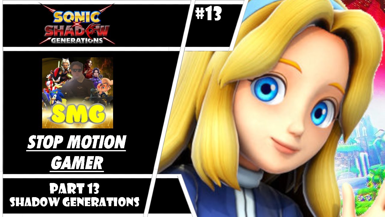 Sonic X Shadow Generations - Shadow Generations - Part 13 - Challenges ...