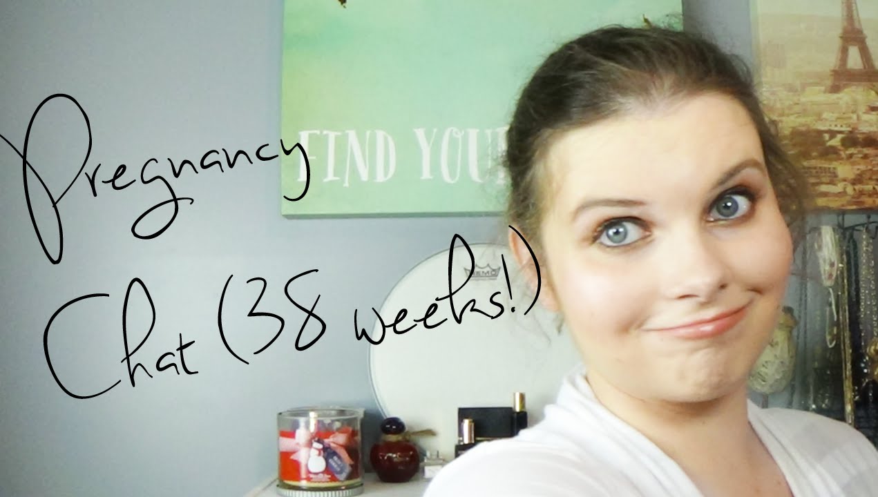 Pregnancy Chat! |38 weeks - YouTube