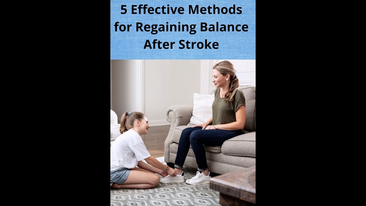 Regaining Balance After Stroke Youtube