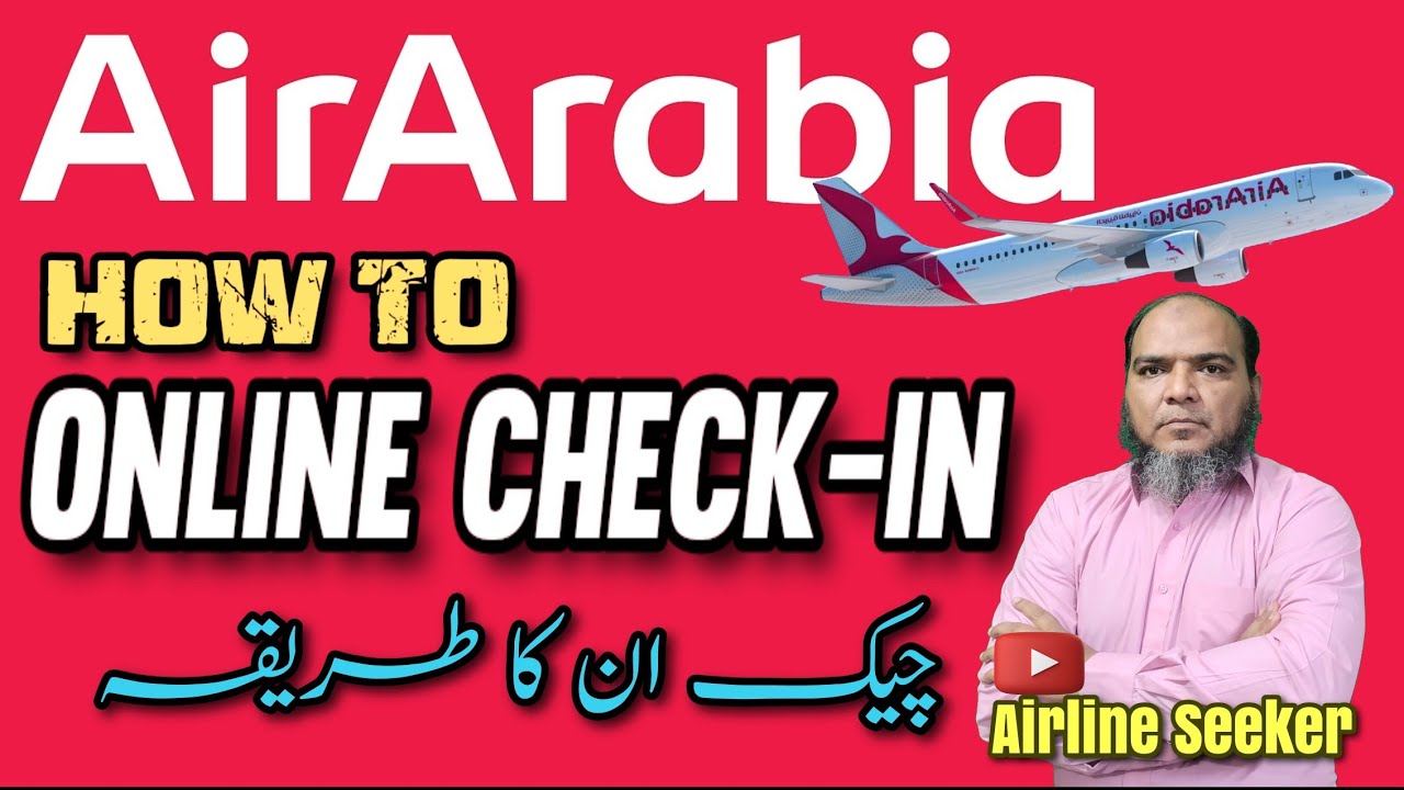 Air Arabia How Get Online Check In Web Check In Step By Step Guide air-arabia-how-get-online-check-in-web-check-in-step-by-step-guide