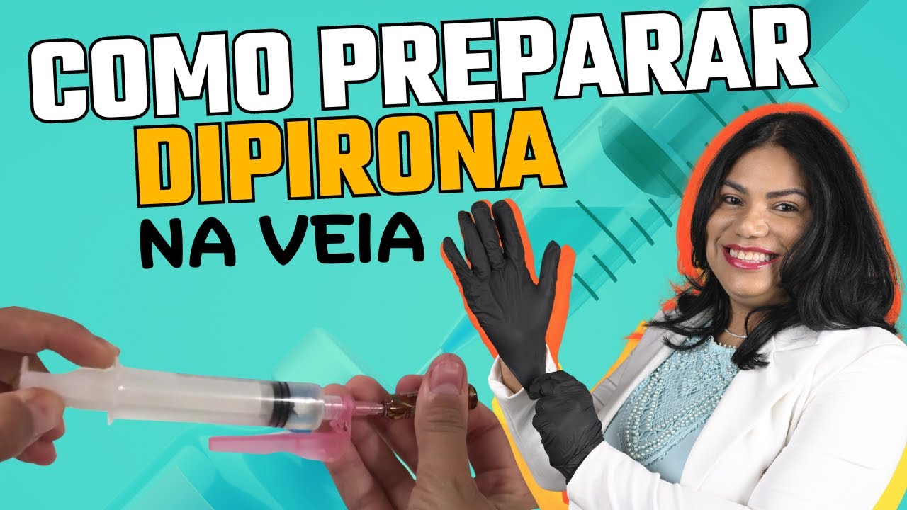 Aprenda AGORA a preparar dipirona endovenosa - YouTube