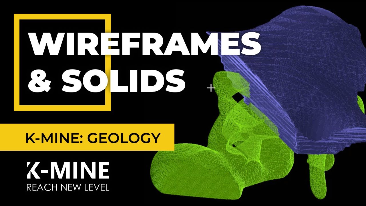 Wireframes and Solids in K-MINE - YouTube