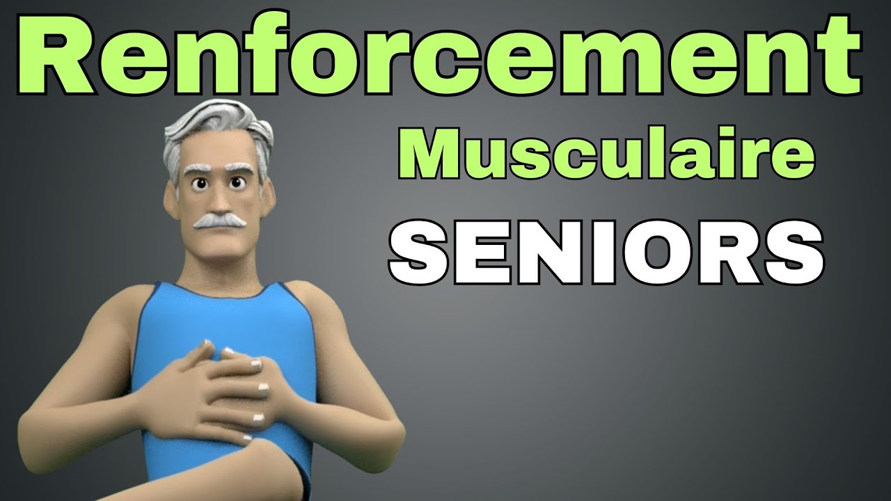 Renforcement musculaire seniors: Améliorer force, souplesse, mobilité chez les 50+ - YouTube