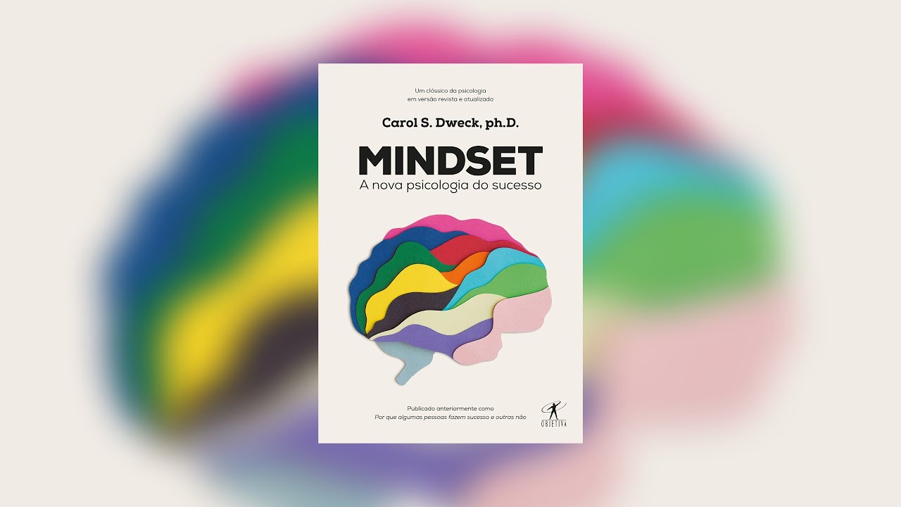 Mindset a nova psicologia do sucesso - Carol S. Dweck Audiobook - YouTube