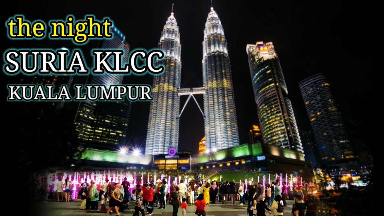 Night In The Park Of The Klcc In Kuala Lumpur - YouTube