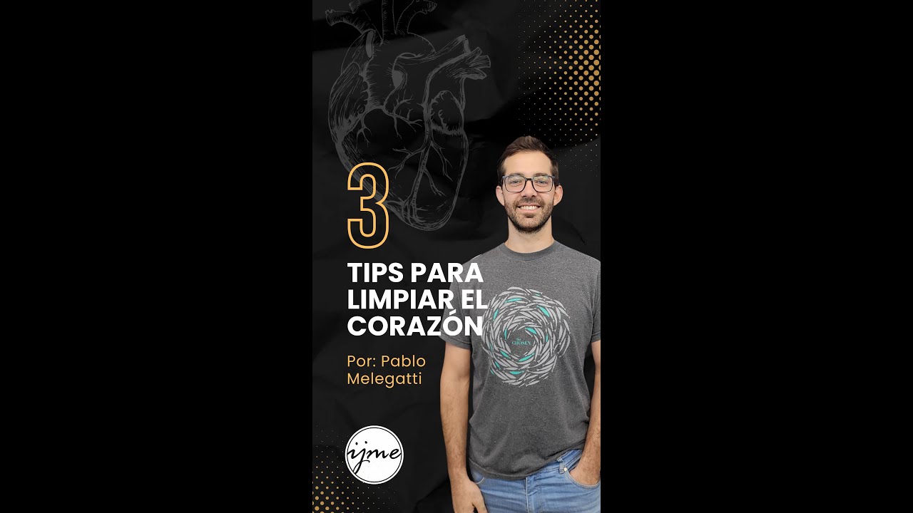 Como limpiar el corazon - YouTube