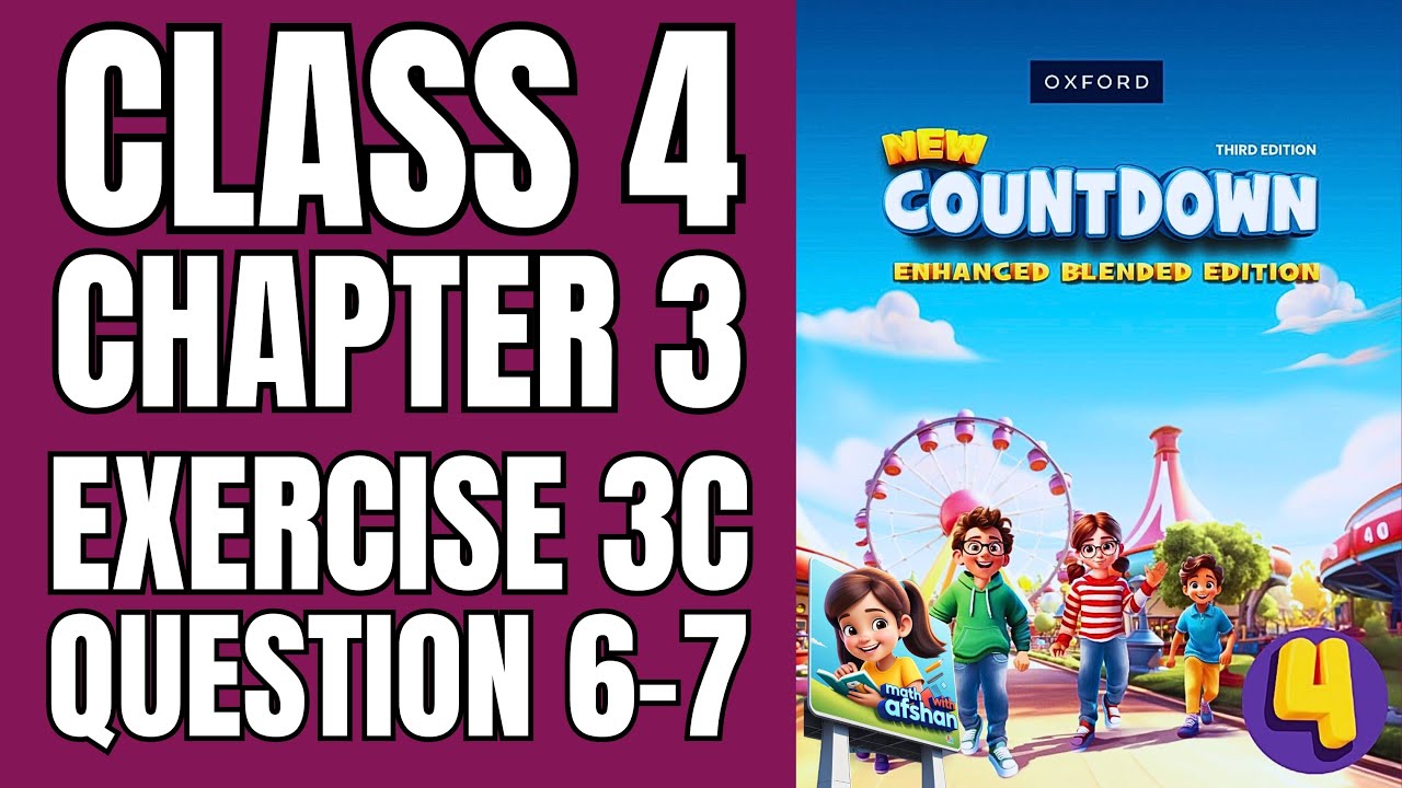 Countdown 4 Exercise 3c Question 6&7 |New Third Edition Book 4| Math ...