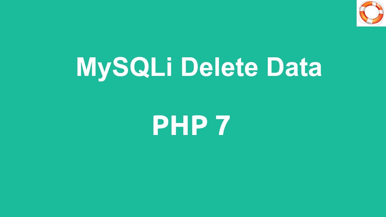 Php 7 Mysqli Delete Data Youtube 6703