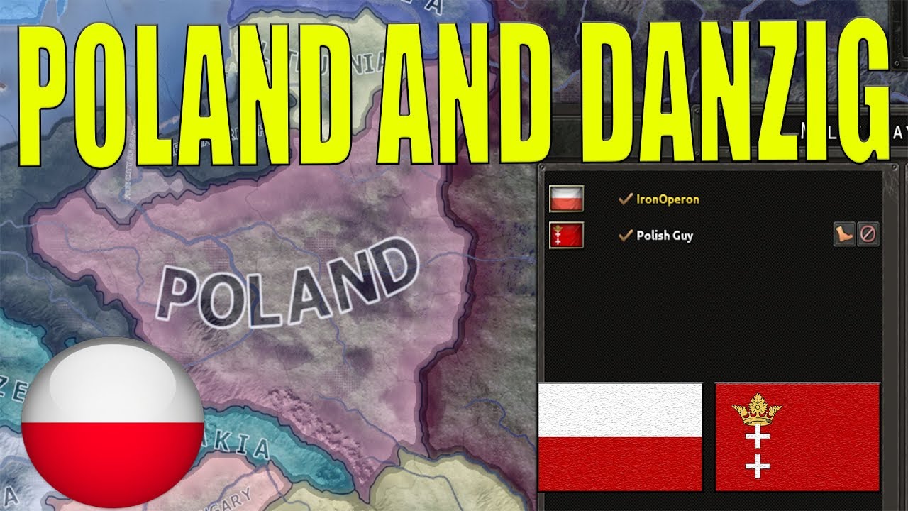 HOI4 Poland and Danzig! Hearts of Iron IV - YouTube