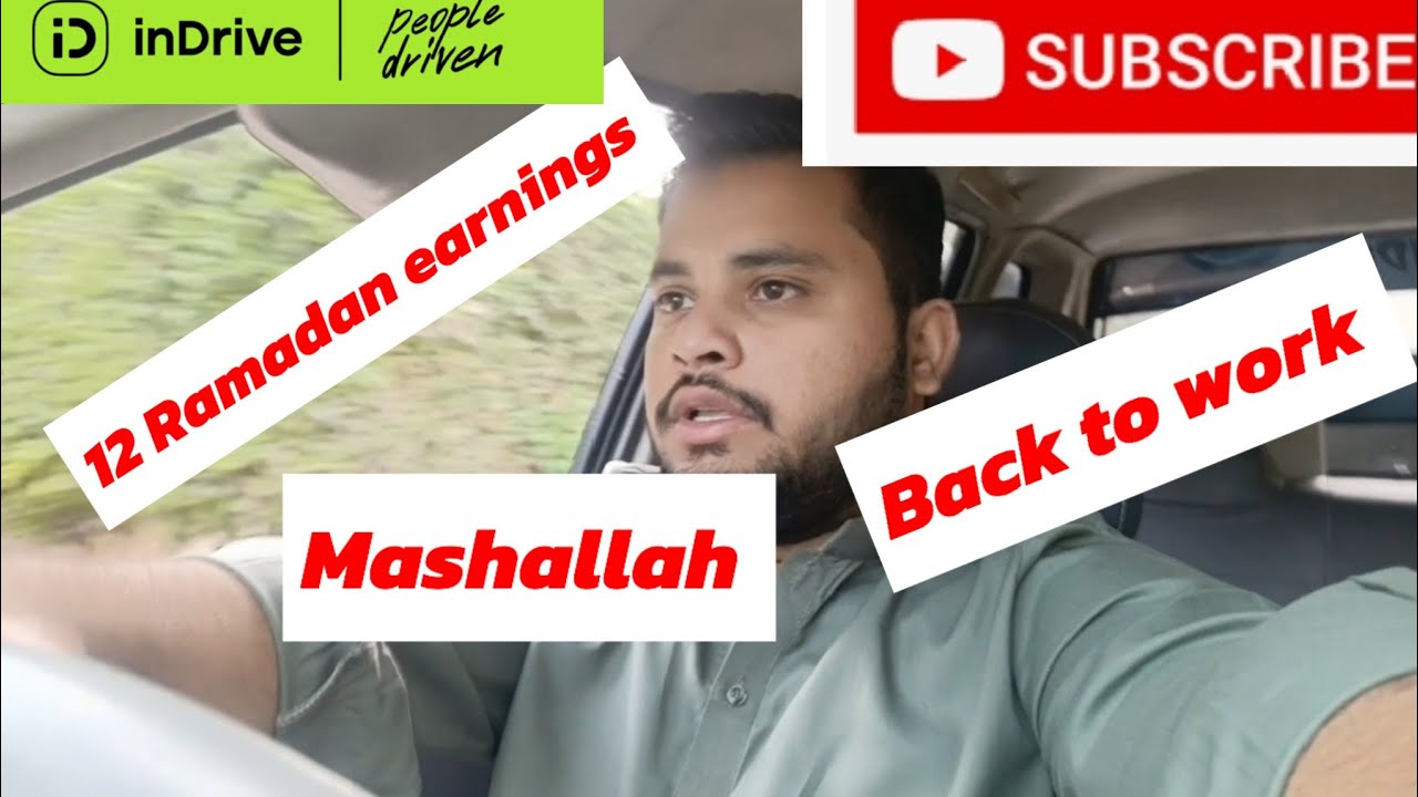 12 Ramadan earnings||back to work||indrive earnings in Lahore||Uber in ...