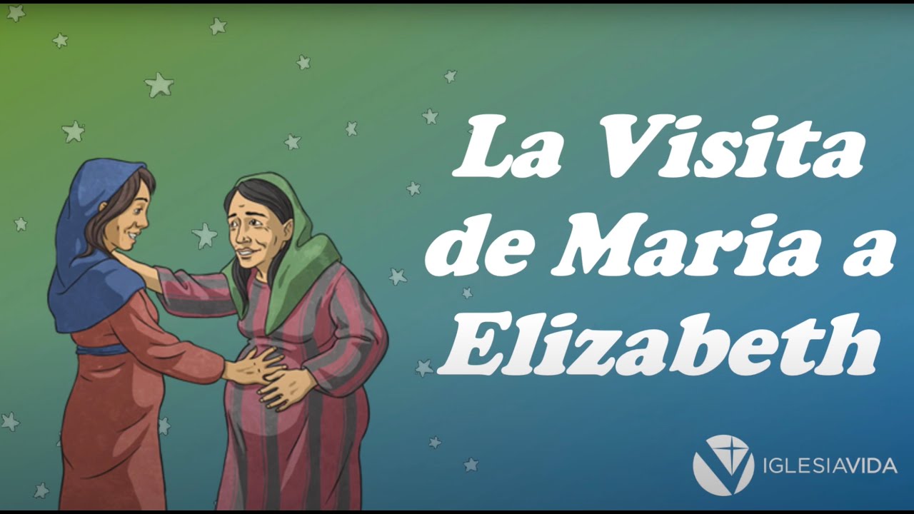 Estudios Bíblicos Para Niños - La Visita de Maria a Elizabeth - YouTube