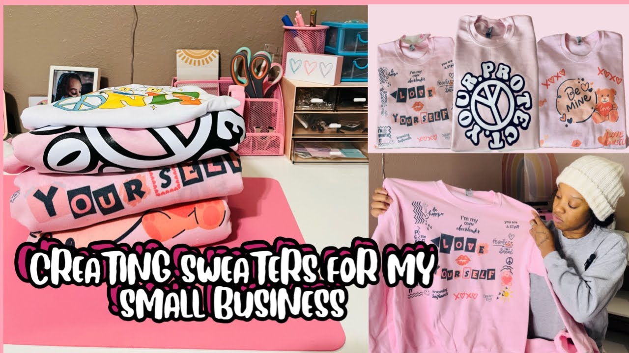 CREATING SWEATERS FOR MY SMALL BUSINESS - YouTube
