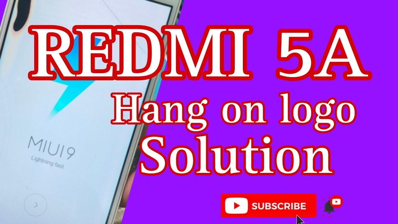 REDMI 5A HANG ON LOGO - YouTube