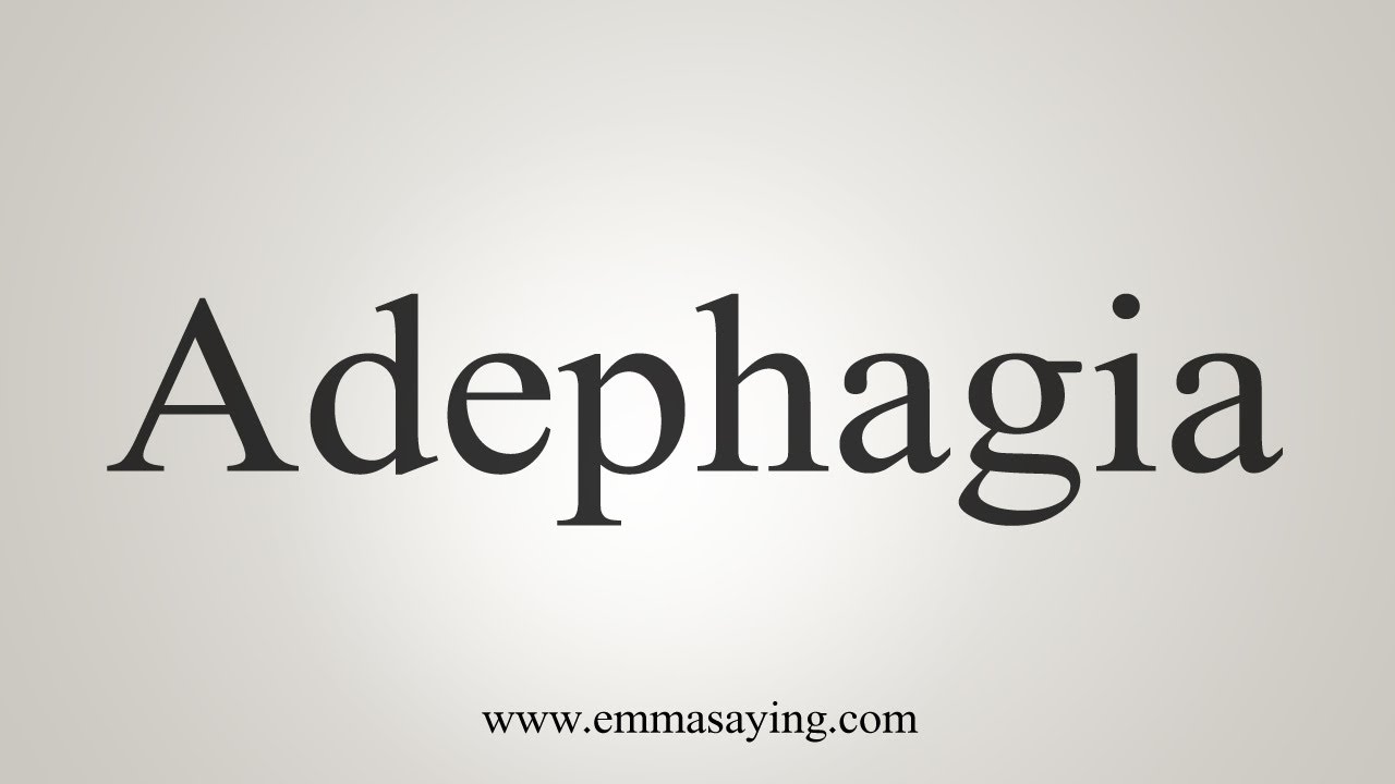 How To Say Adephagia - YouTube
