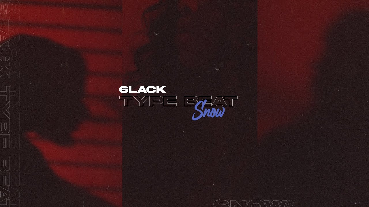 [FREE] NAV Type Beat | 6LACK Type Beat - Snow - YouTube