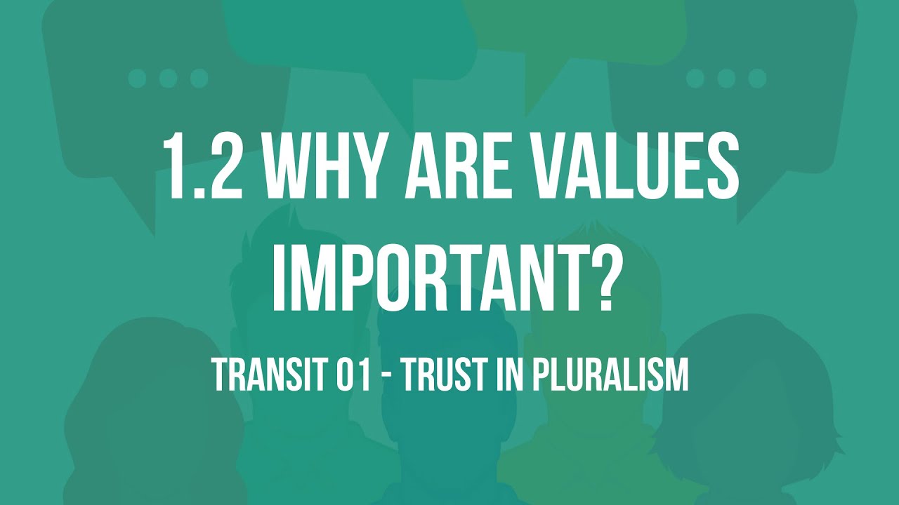 1 2 Why Are Values Important YouTube 1-2-why-are-values-important-youtube