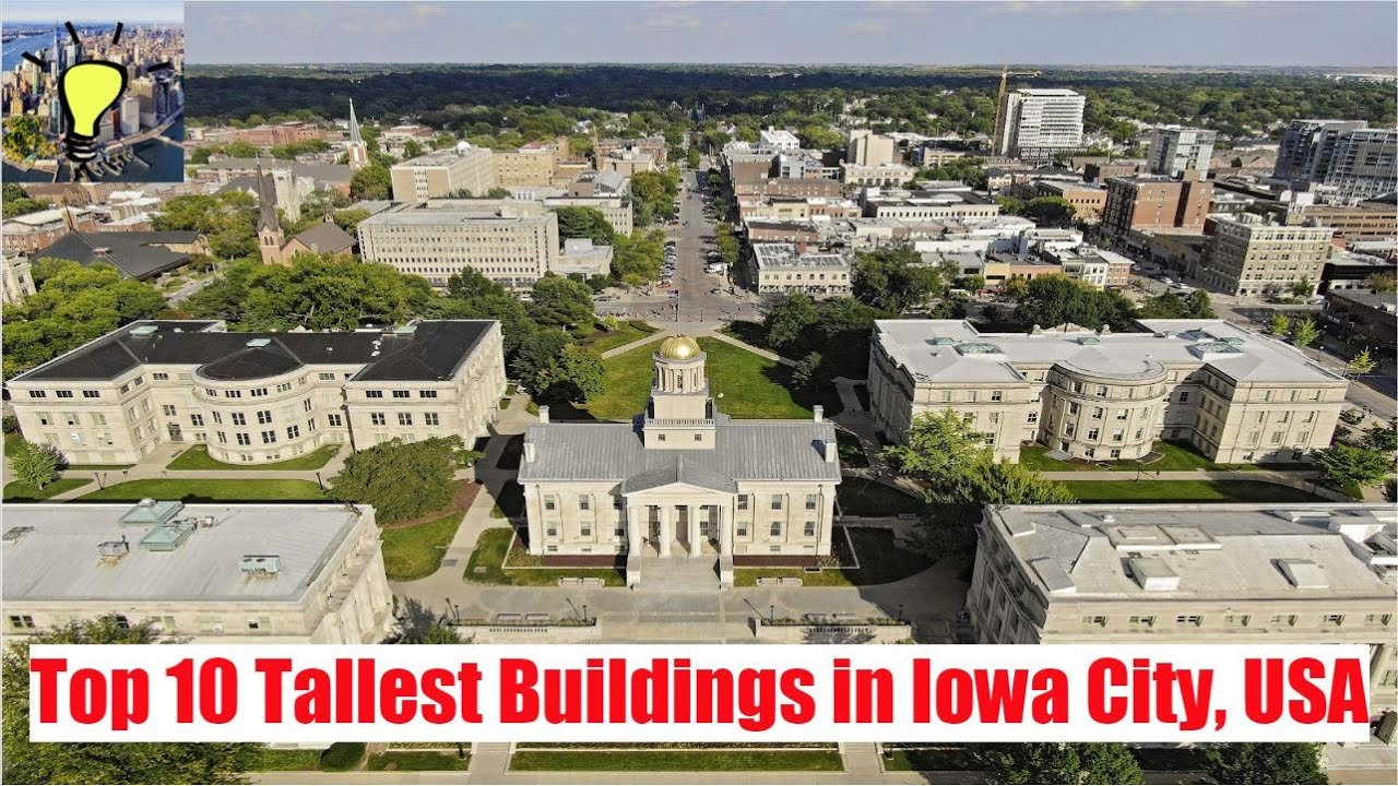 TOP 10 TALLEST BUILDINGS IN IOWA CITY, USA! - YouTube