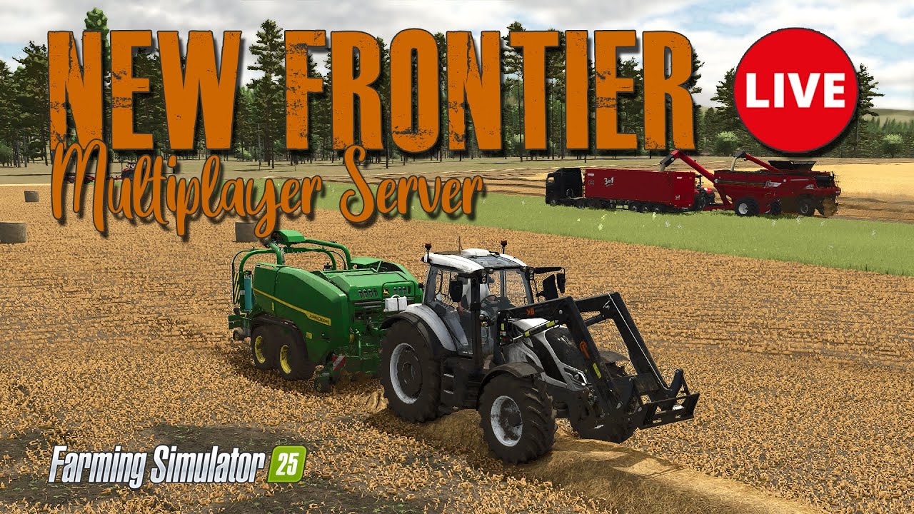 🔴LIVE 🔴 New Frontier Multiplayer Server - Farming Simulator 25 - YouTube