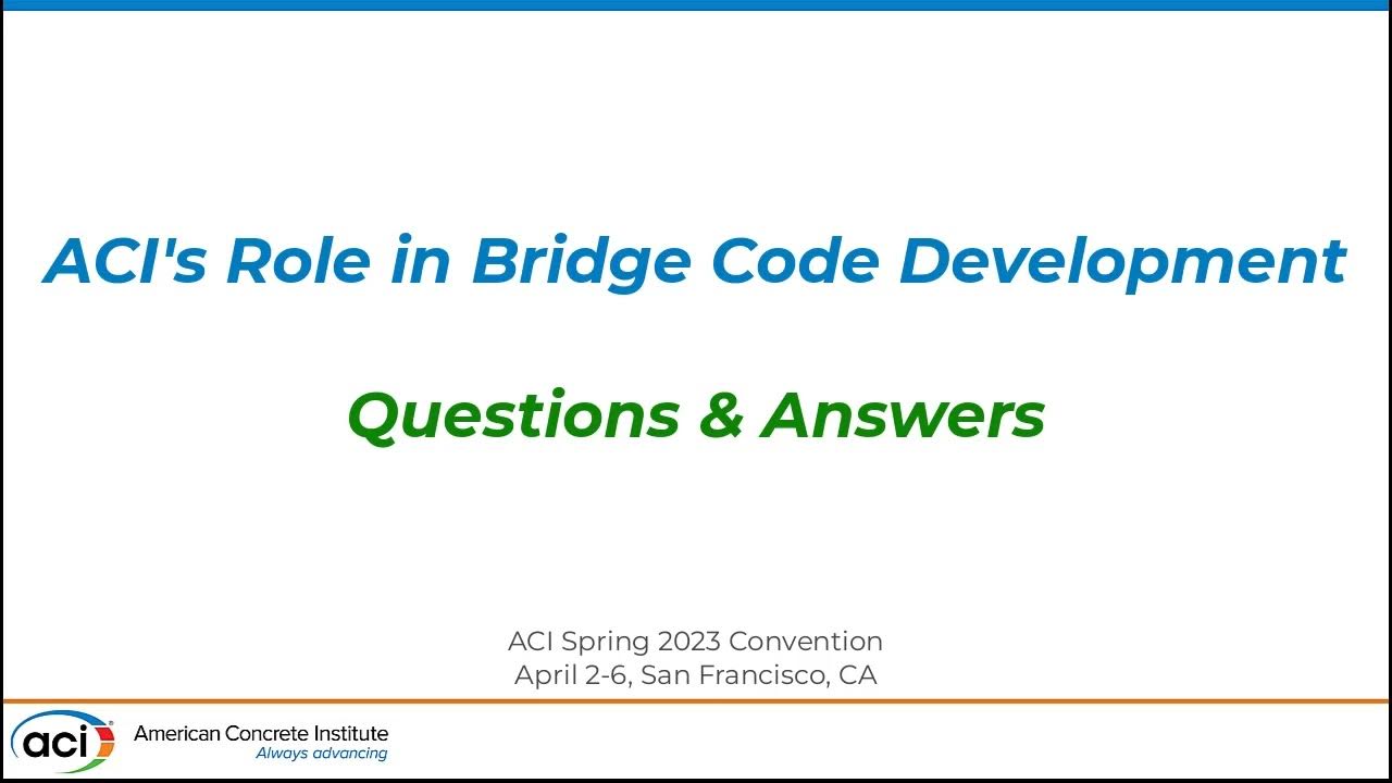 ACI's Role in Bridge Code Development-Panel Discussion - YouTube