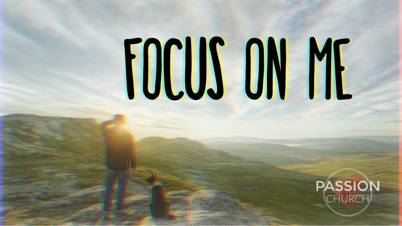 Focus on Me - YouTube