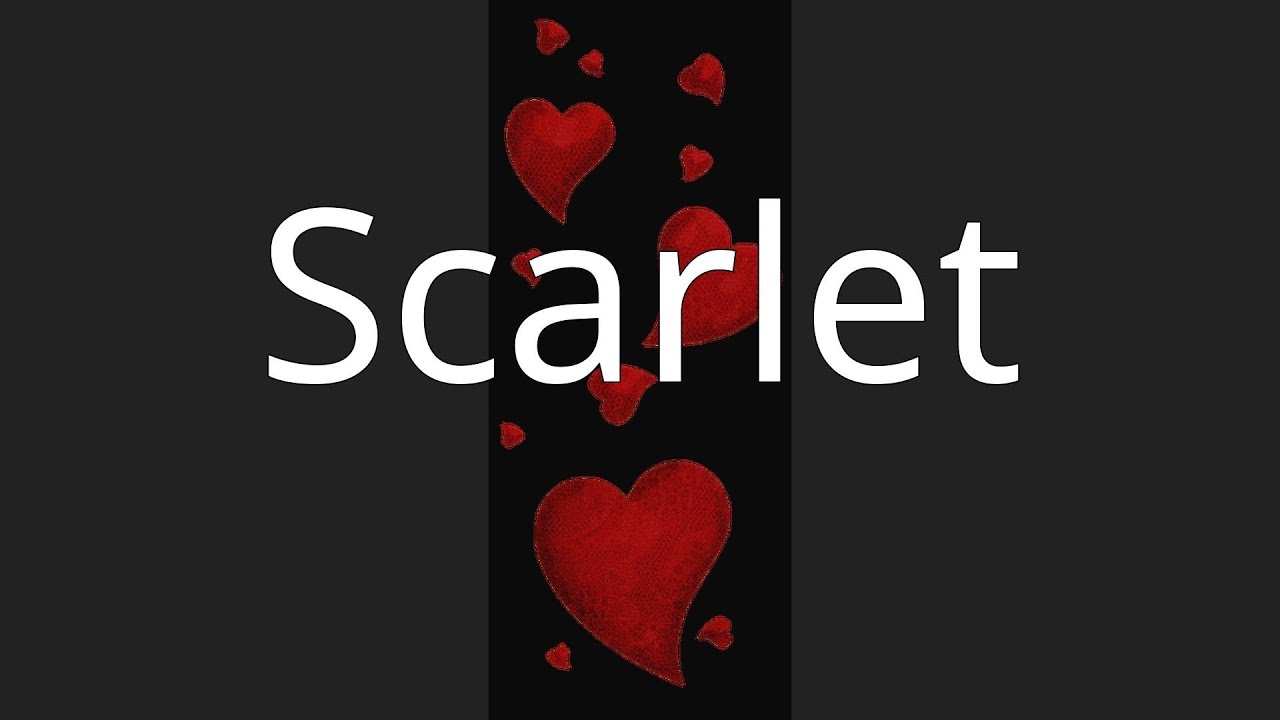 Scarlet - YouTube