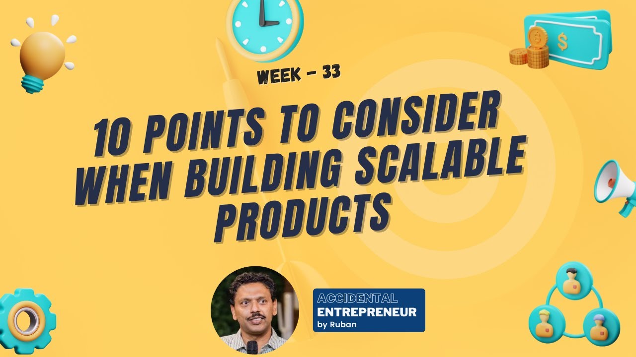 10 Points to Consider When building Scalable Products - YouTube