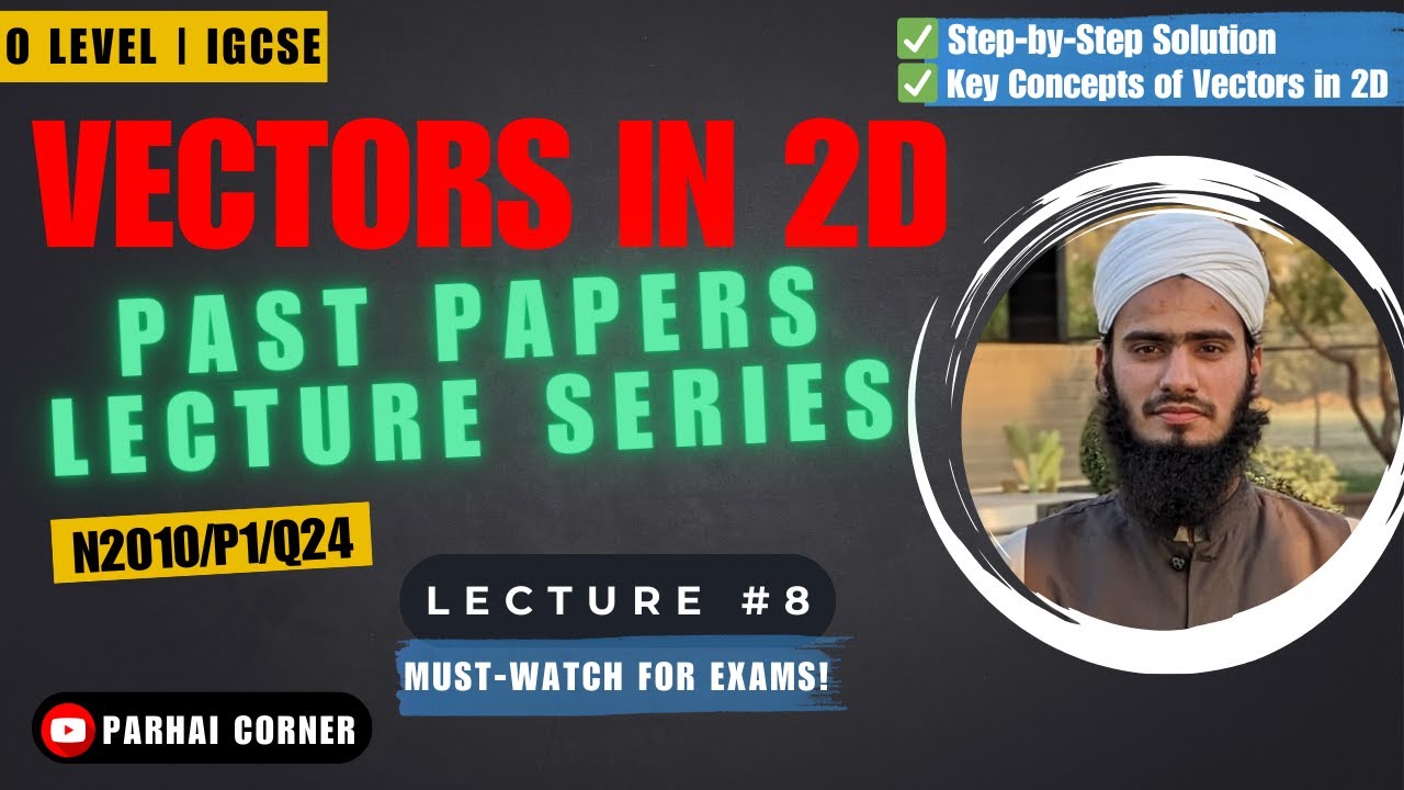 O Level & IGCSE Maths | Vectors in 2D | Step-by-Step Past Paper ...