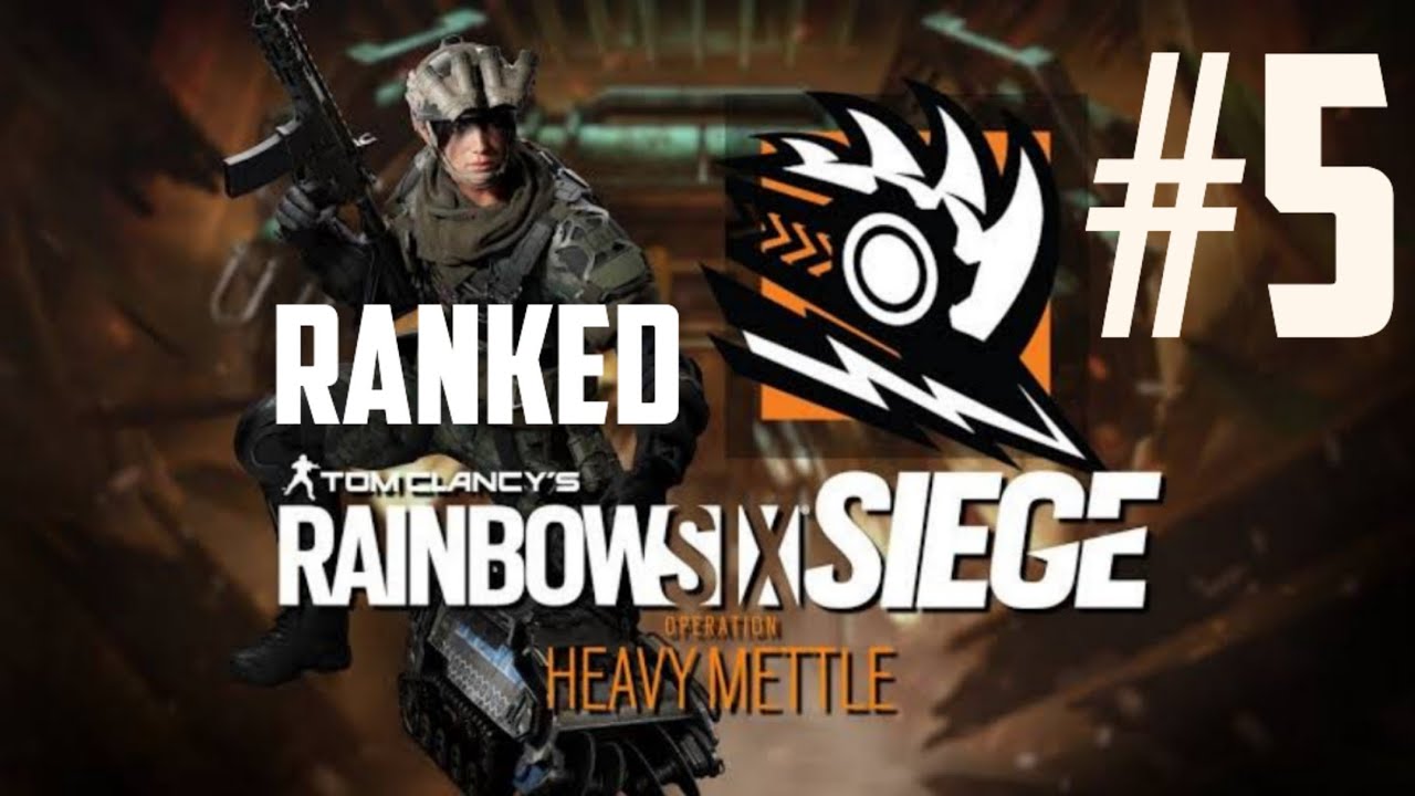 [RANKED] Rainbow Six Siege | Operation Heavy Mettle | Clup House [5 ...