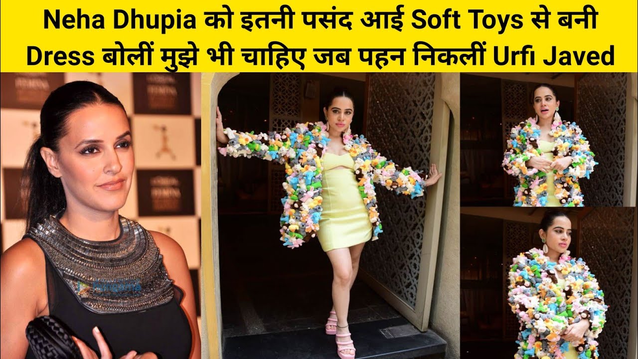 Neha Dhupia को इतनी पसंद आई Soft Toys से बनी Dress बोलीं मुझे भी चाहिए ...