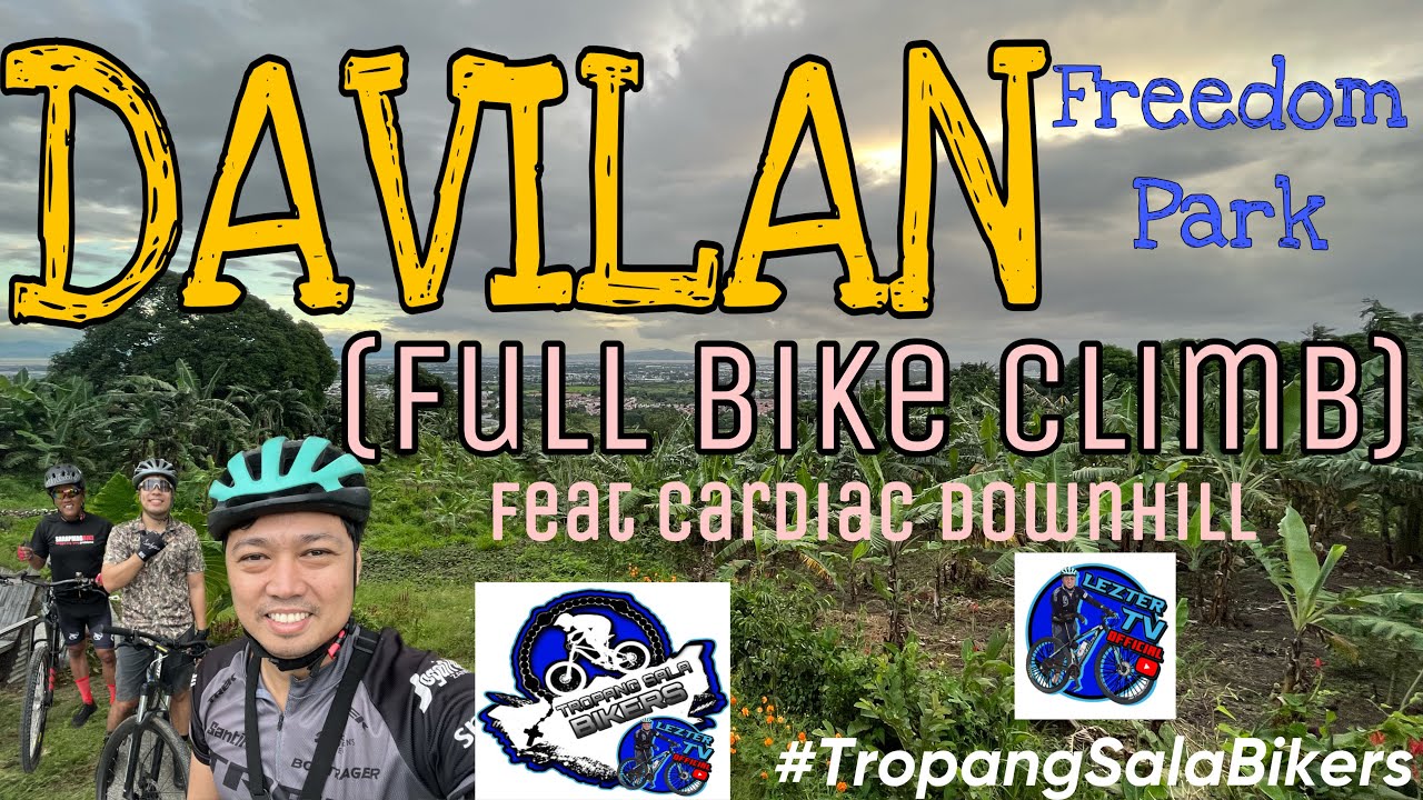 DAVILAN FREEDOM PARK || CARMONA CAVITE || FULL BIKE CLIMB || CARDIAC ...