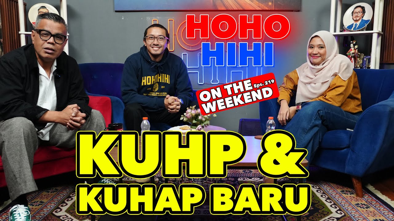 HOHO HIHI ON THE WEEKEND - MAIDINA R, S.H., LL.M | KUHP DAN KUHAP BARU ...