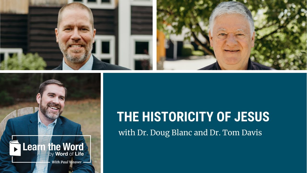 LTW 134 - The Historicity of Jesus: with Dr. Doug Blanc and Dr. Tom ...