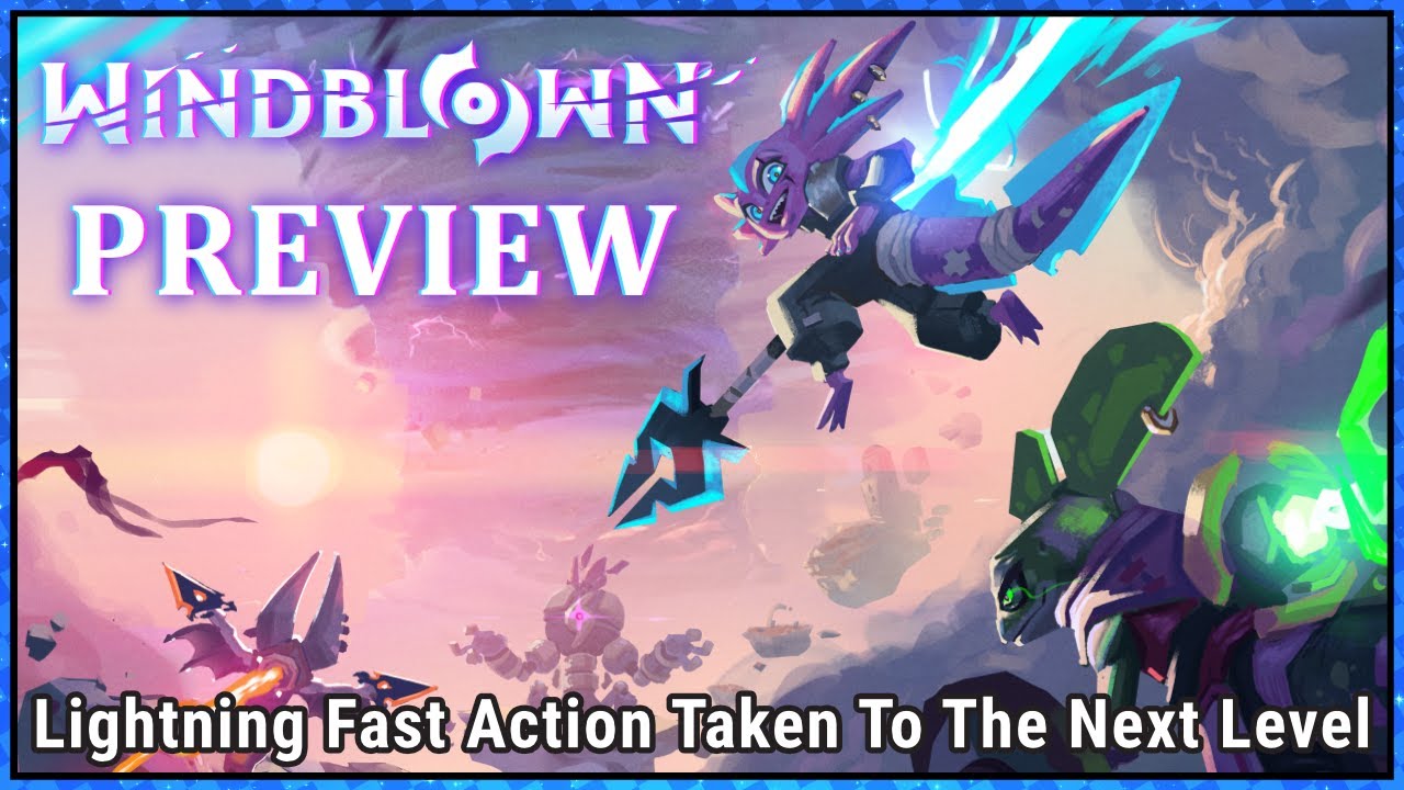 Windblown Preview - Lightning Fast Action Taken To The Next Level - YouTube