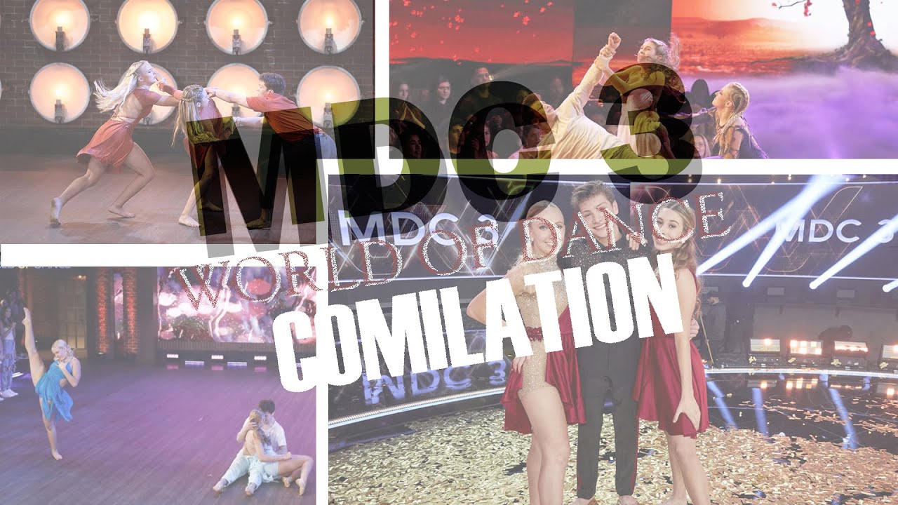 MDC 3 World of Dance Compilation (all performance HD 60fps) - YouTube
