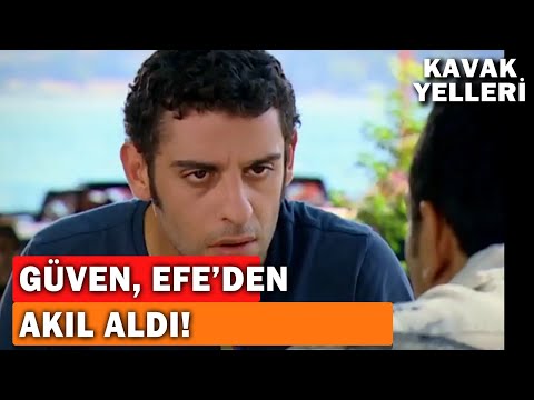Efe ve Güven Dertleşti! - Kavak Yelleri 127. Bölüm