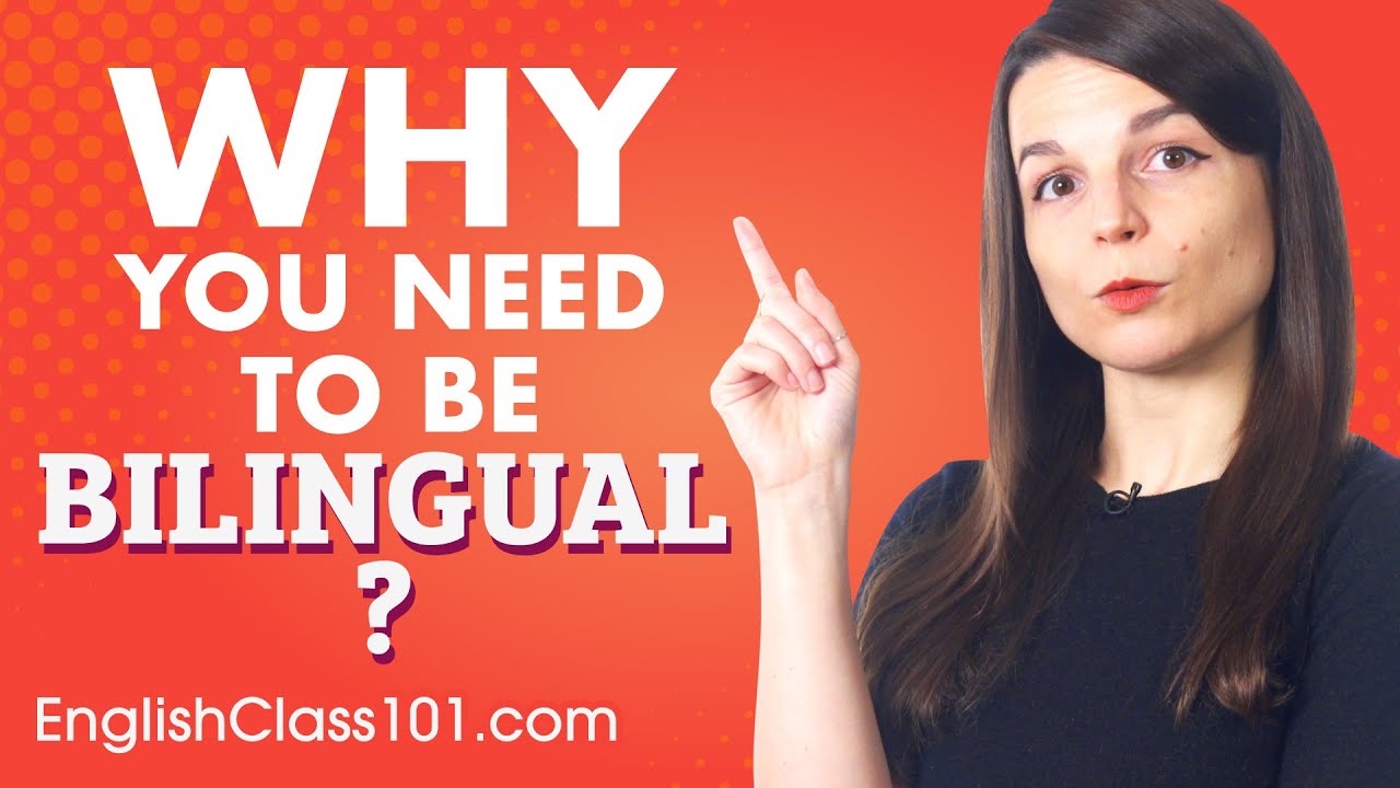 Benefits of Being Bilingual in English - YouTube