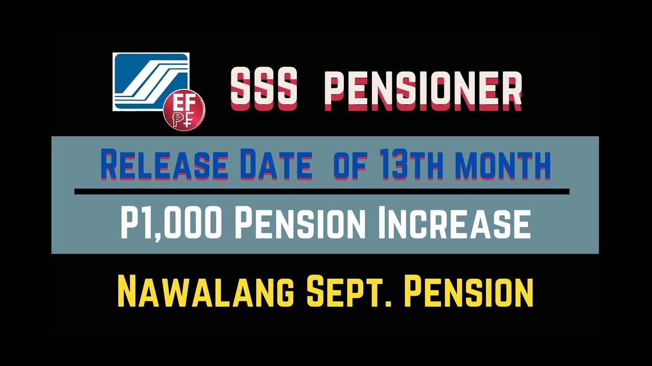 SSS Pensioner 13th Month Release Date | P1000 Pension Increase ...
