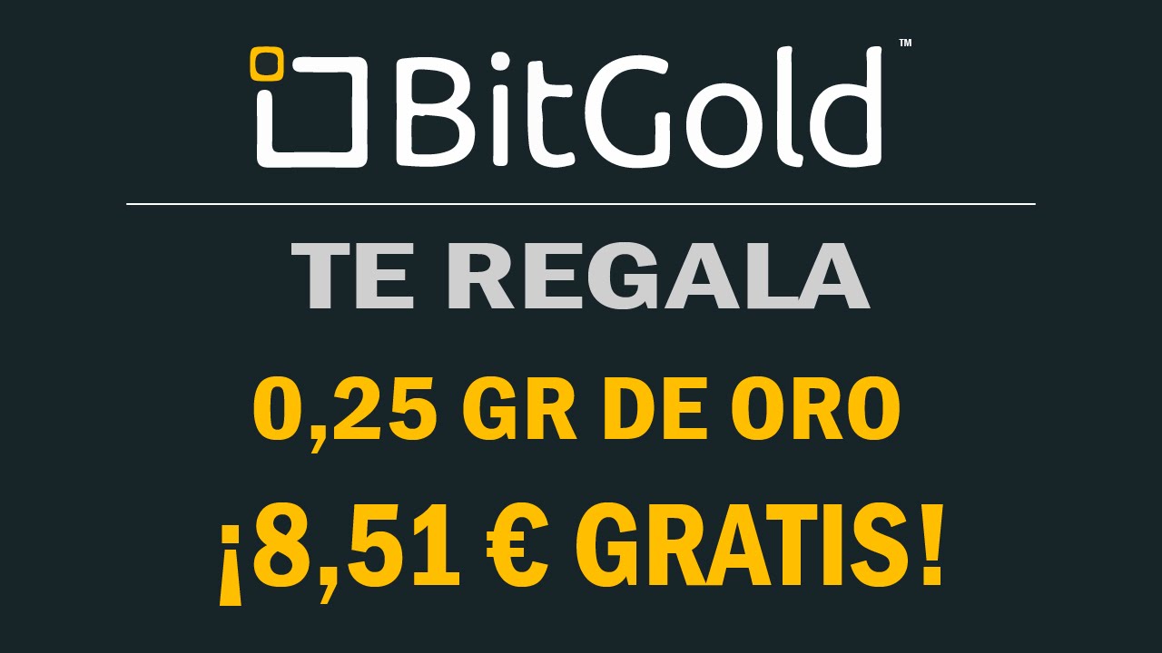 Tutorial BitGold | Consigue 0,250 GR de oro GRATIS (8,51€) - YouTube
