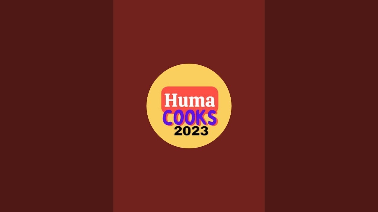 Huma Cooks2023 is live - YouTube