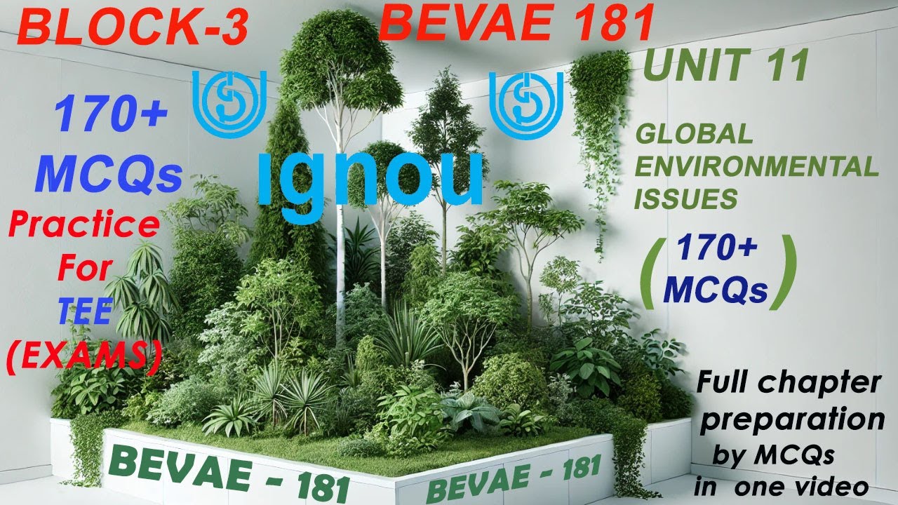BEVAE 181 | 170+ MCQs | UNIT 11 Global Environmental I IGNOU ...