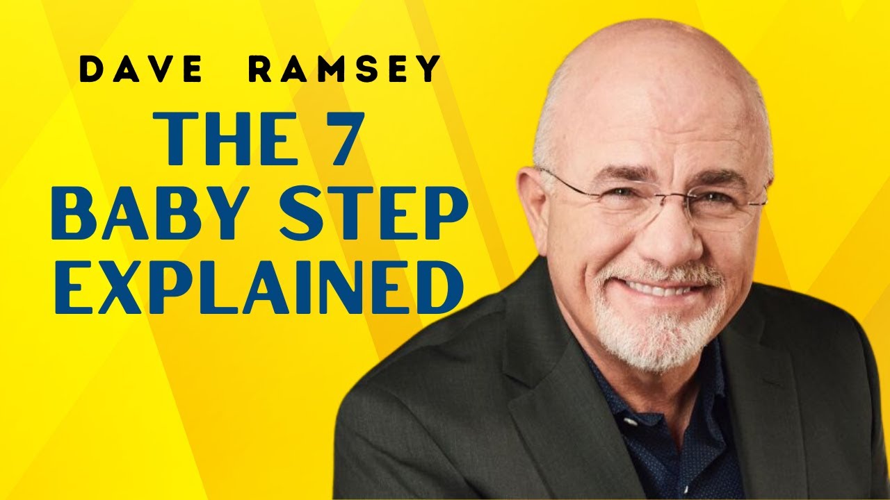 Dave Ramsey's 7 Baby Steps Explained - YouTube