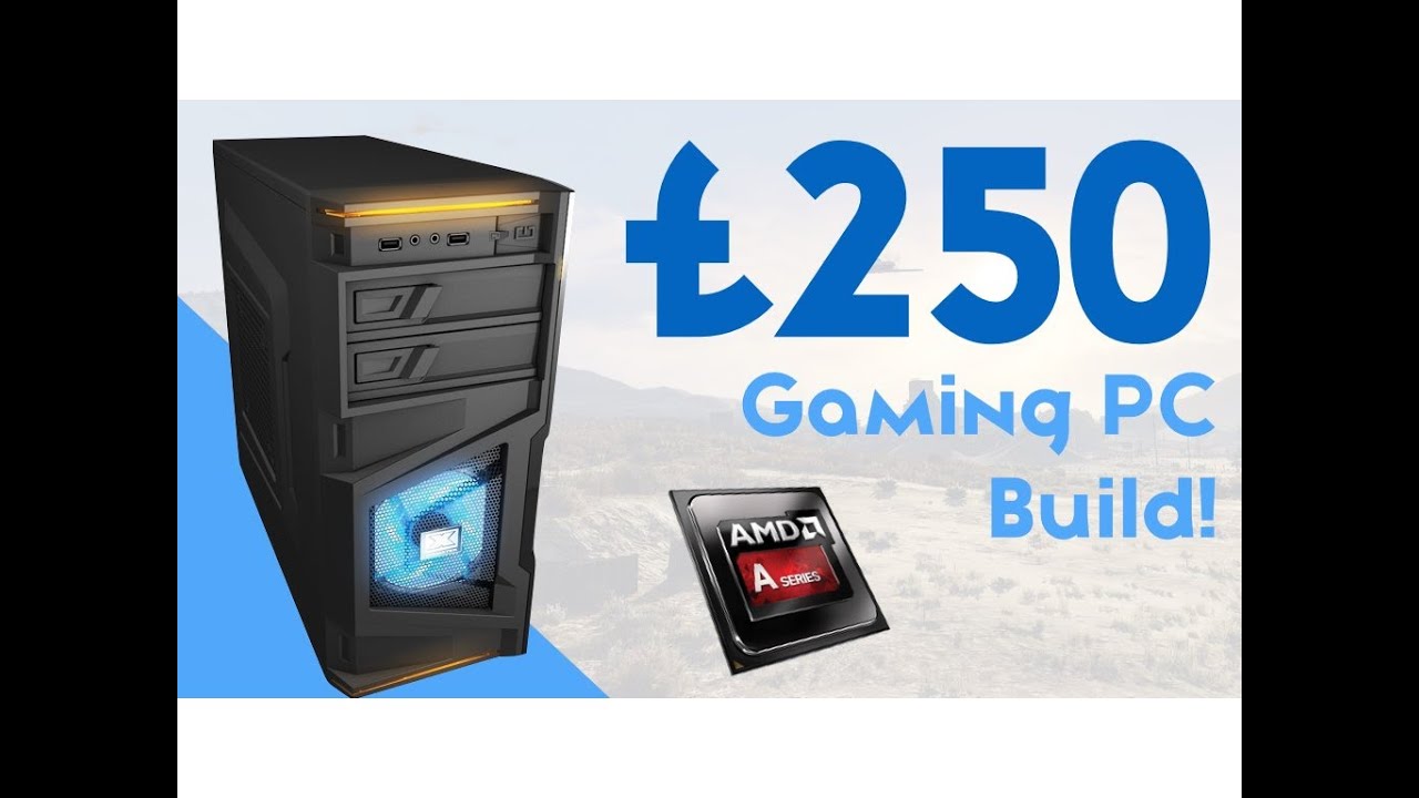 BEAST £250 BUDGET GAMING PC BUILD 2016! [1080P!] - YouTube
