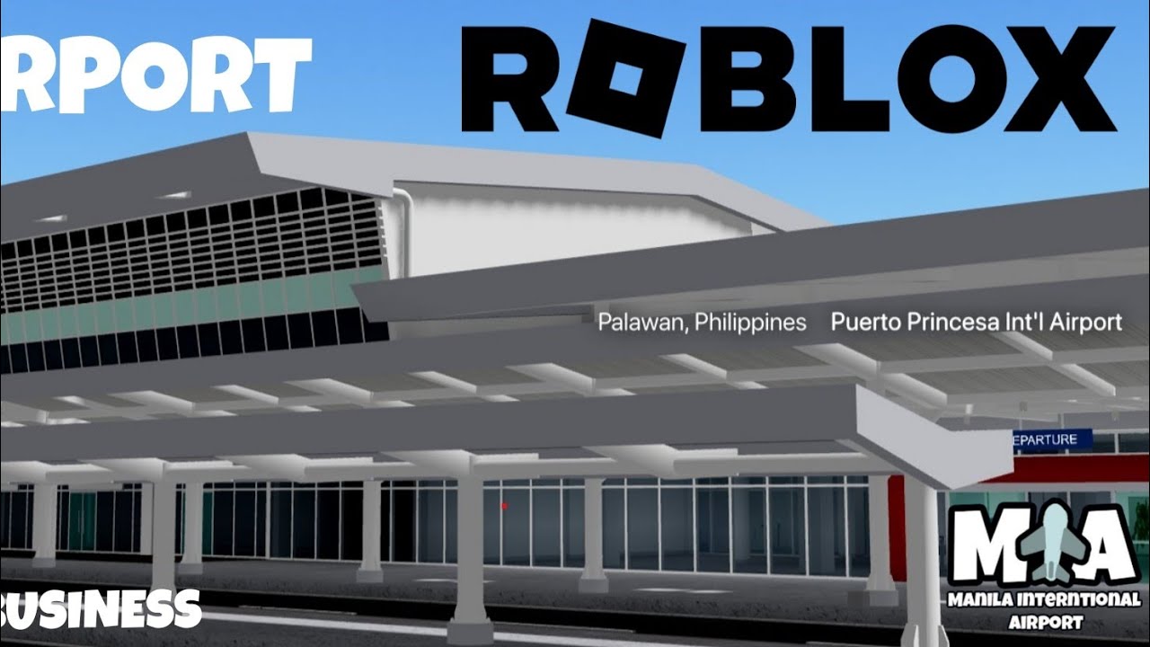 ROBLOX - Philippines Airport Introducing Puerto Princesa Int'l Airport ...